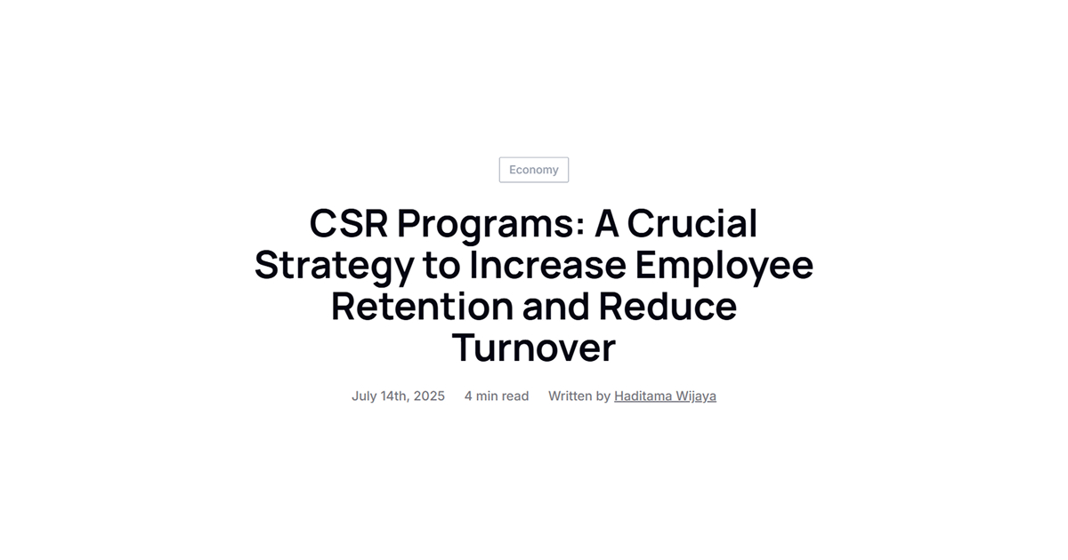 CSR Programs: A Crucial Strategy to Increase Employee Retention and ...